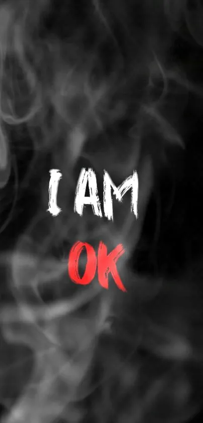 Dark Smoke I Am OK Wallpaper - free download